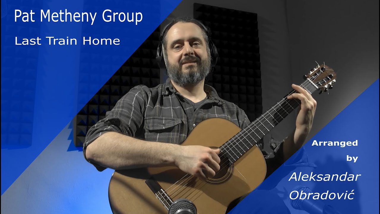 Long train home - Pat Metheny Group fingerstyle guitar - YouTube