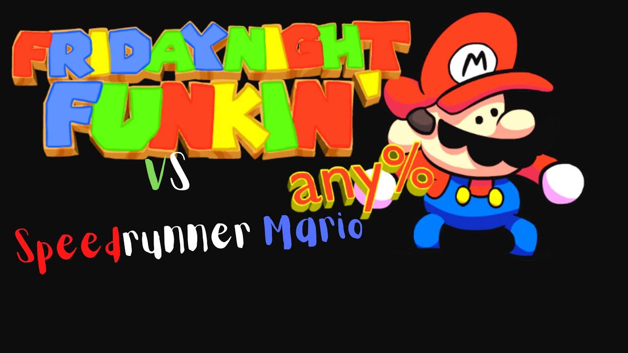 FNF mod Any Percentage vs Speedrunner Mario / Friday night funkin - YouTube