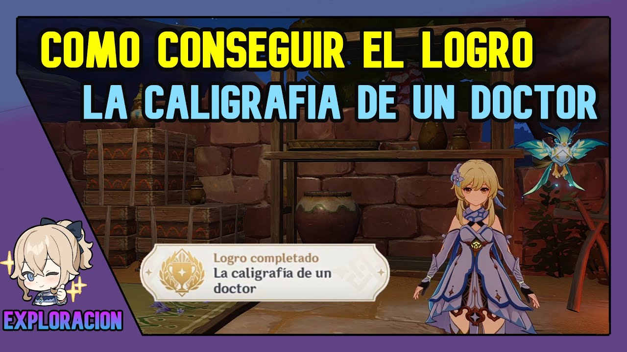 Como Conseguir El LOGRO "La Caligrafia De Un Doctor" 3.1 / Genshin ...