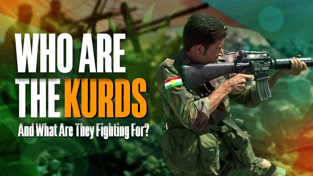 The Kurds: Unveiling Their History and Ongoing Struggle - YouTube