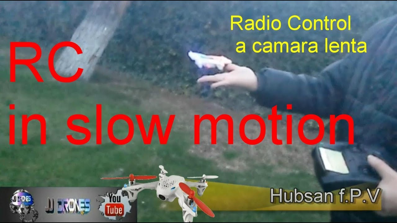 Rc in slow motion Hubsan x4 H107D fpv - YouTube