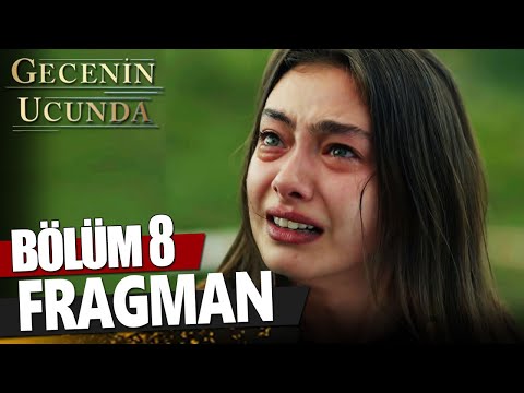 Gecenin Ucunda 8. Bölüm Fragman