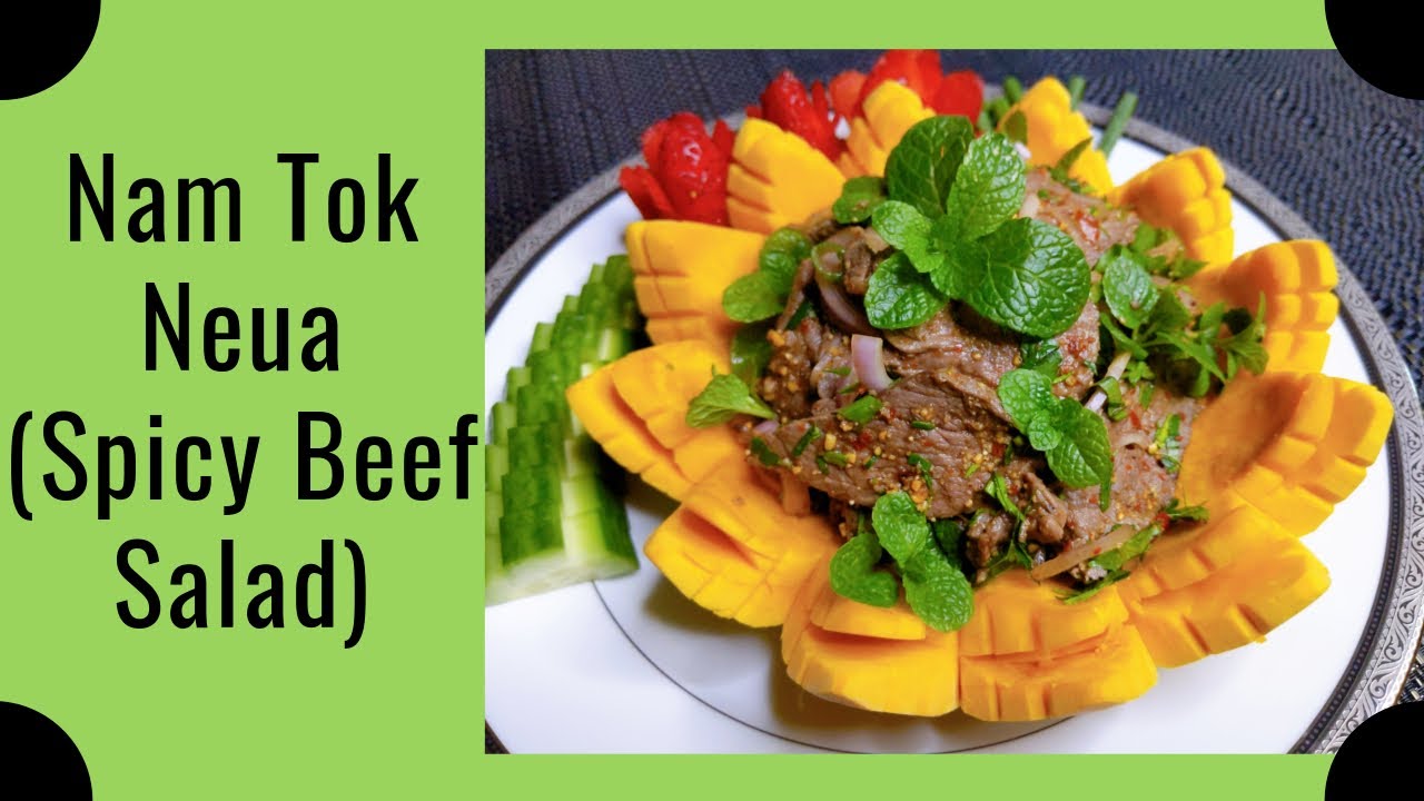 How To Make Nam Tok Neua (Thai Spicy Beef Salad) | วิธีทำน้ำตกเนื้อ ...