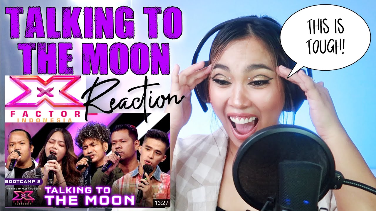 XFactor Indonesia 2021-TALKING TO THE MOON (Daniel, Tommy, Roby, Alvin ...