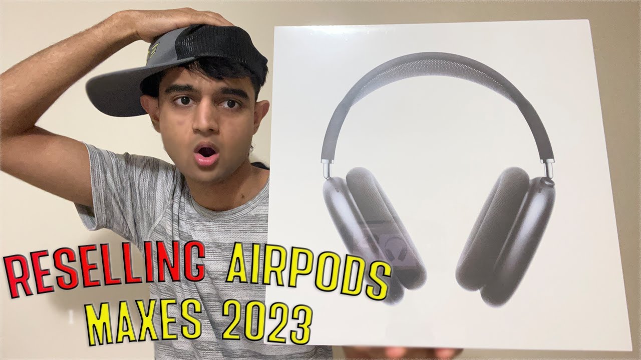 I Tried Reselling AirPod Maxes in 2023! (Part 2) - YouTube