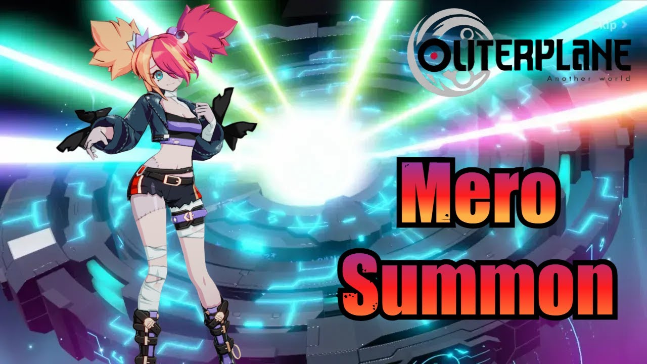 Mero Summon - Outerplane - YouTube