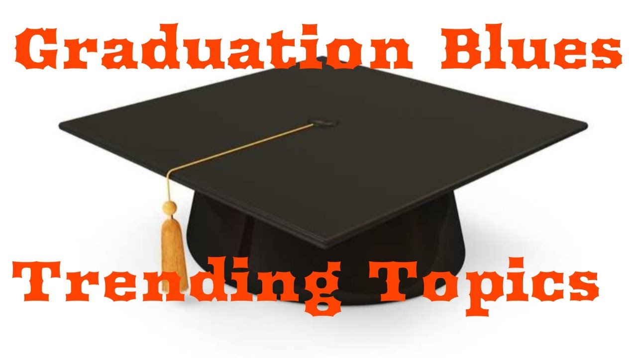 TRENDING TOPICS: Graduation Blues, MIC DROP, Diploma Held Back, No Prom ...