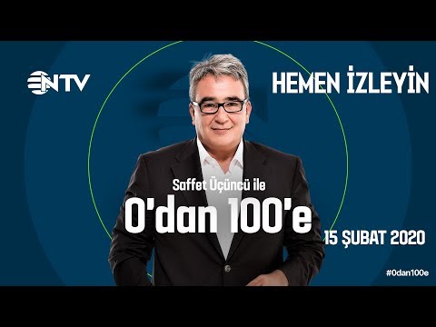 0'dan 100'e 15 Şubat  2020