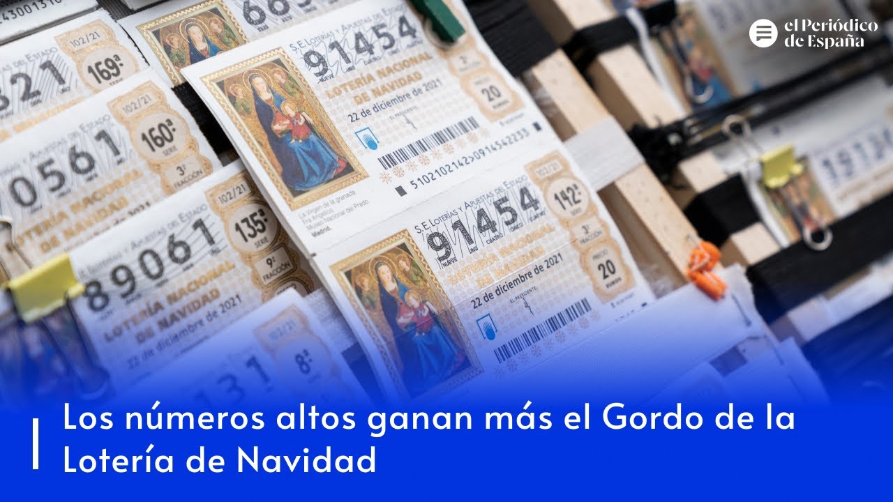 Los números altos ganan más el Gordo de la Lotería de Navidad # ...