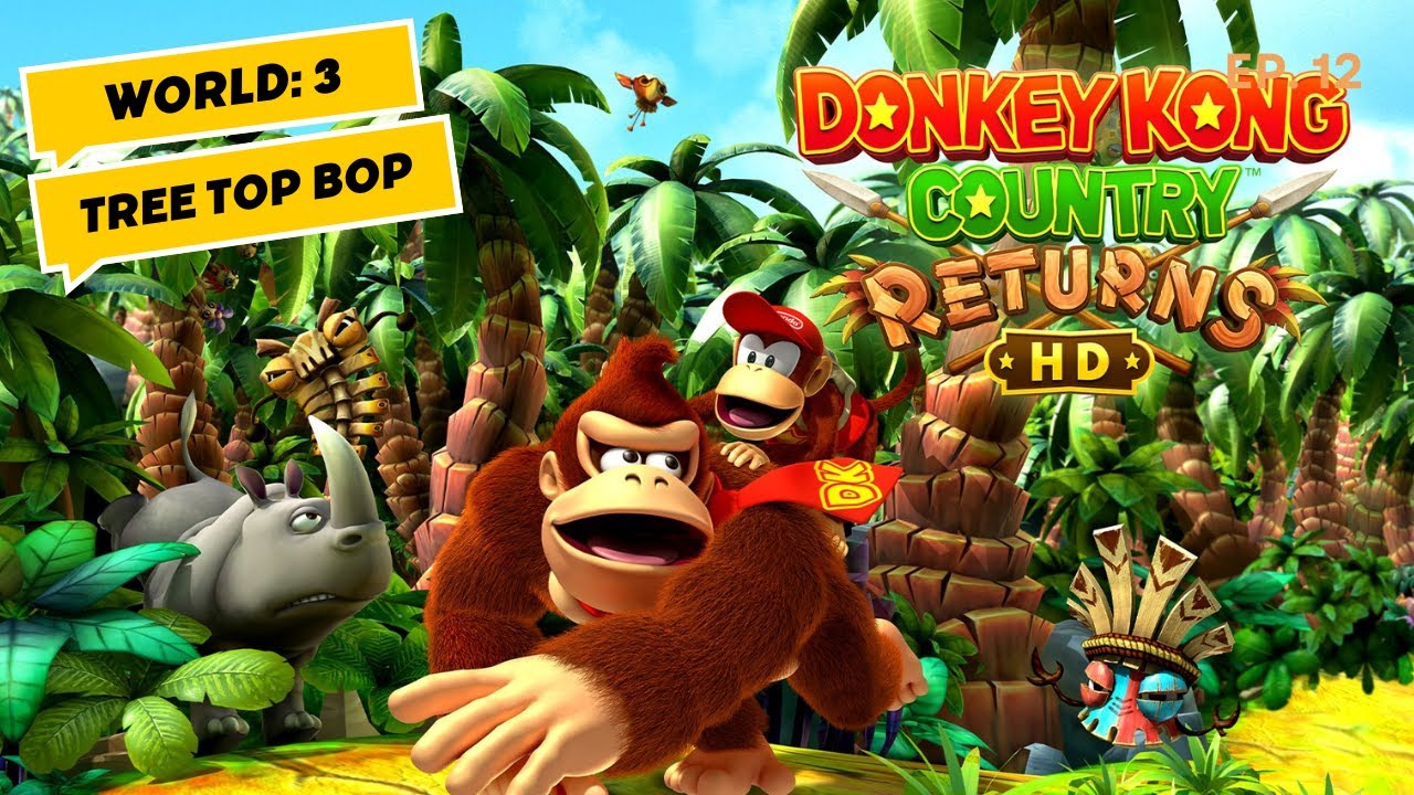 Donkey Kong Country Returns HD Gameplay (World: 3 - Tree Top Bop) - YouTube