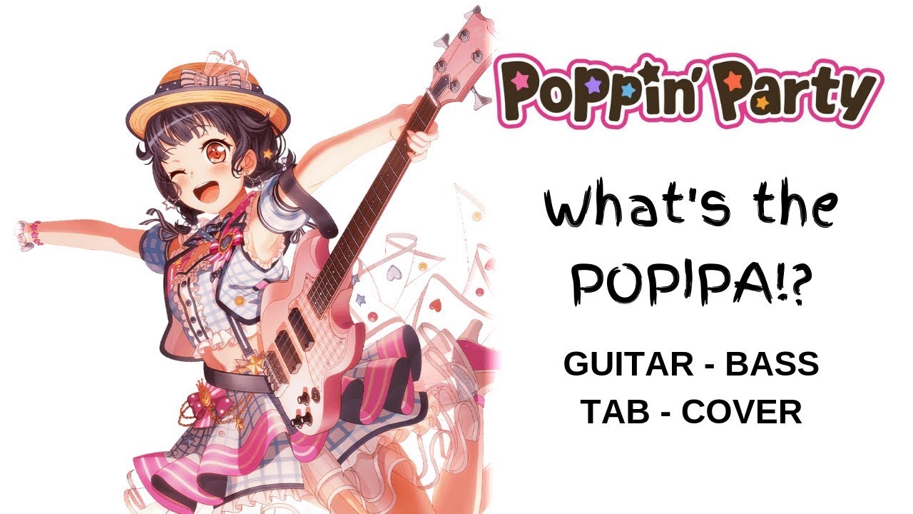【TAB/cover】Poppin'Party - What's the POPIPA!? - YouTube