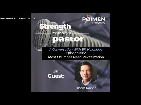 153- Most Churches Need Revitalization (with Thom Rainer) - YouTube