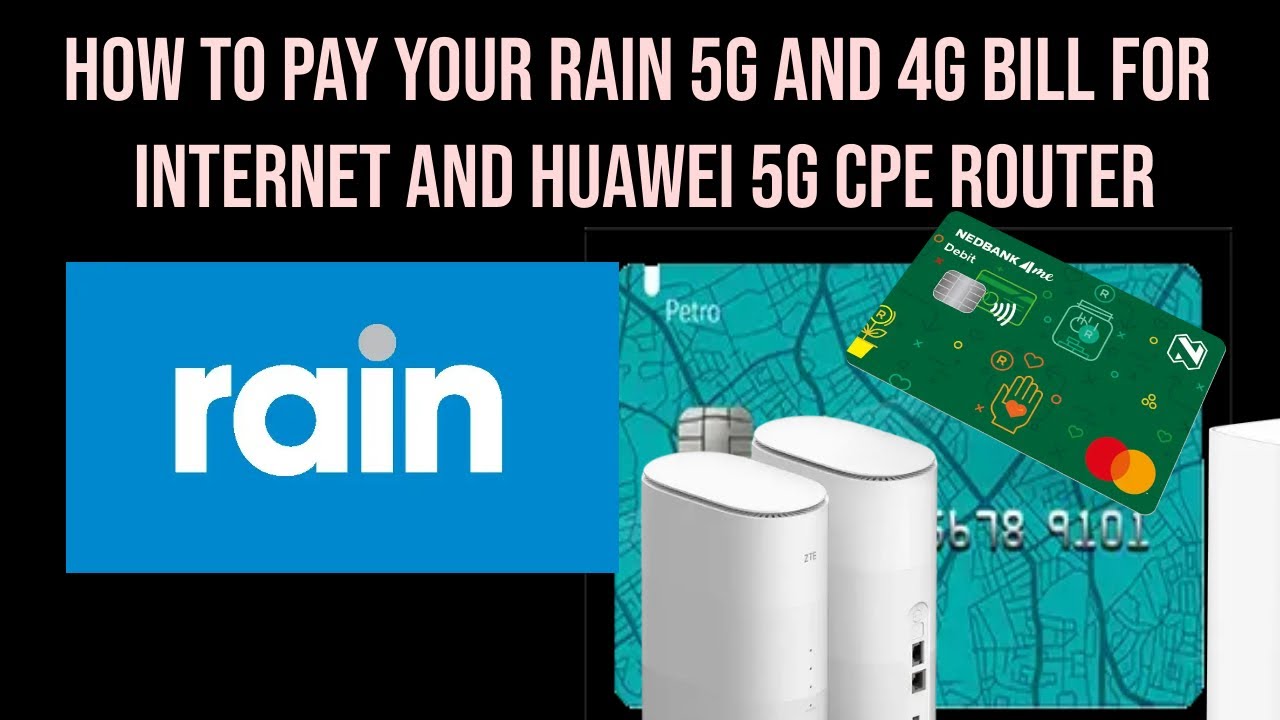 how to pay your rain 5G and 4G bill for internet and Huawei 5G cpe ...