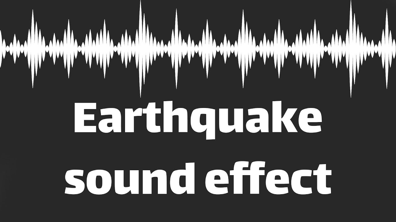Earthquake sound effect (no copyright) - YouTube