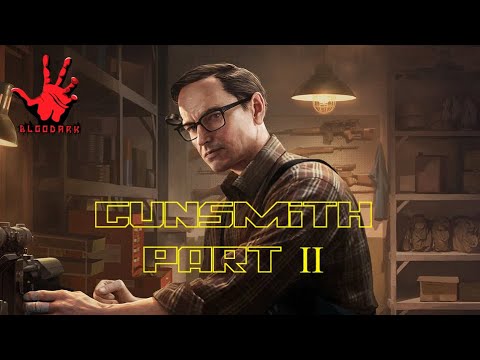 Gunsmith Part 2 - EFT Task Guide (Patch 0.12.9) - YouTube