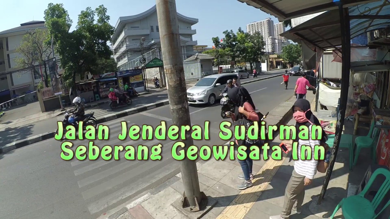 Jalan Jenderal Sudirman (Seberang Geowisata Inn) - YouTube