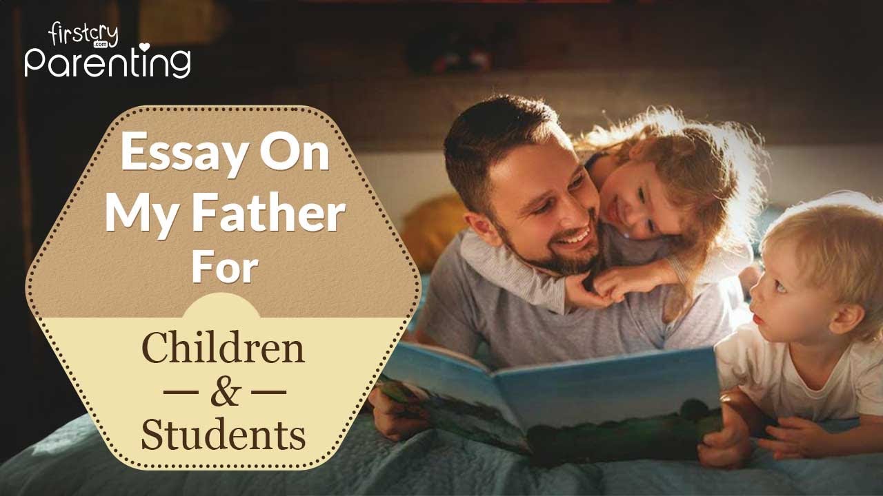 Essay On My Father | 10 Lines On My Father | My Father Essay - YouTube