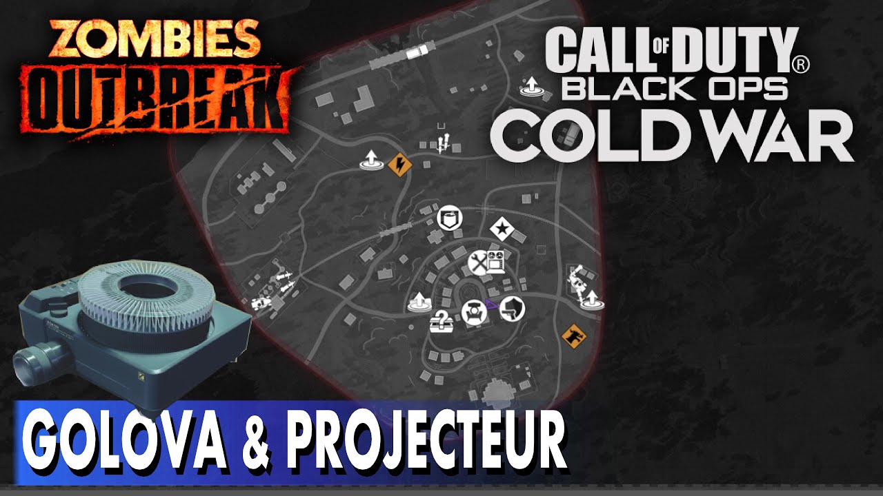 OÙ TROUVER UN PROJECTEUR - GOLOVA / OUTBREAK CALL OF DUTY COLD WAR ...