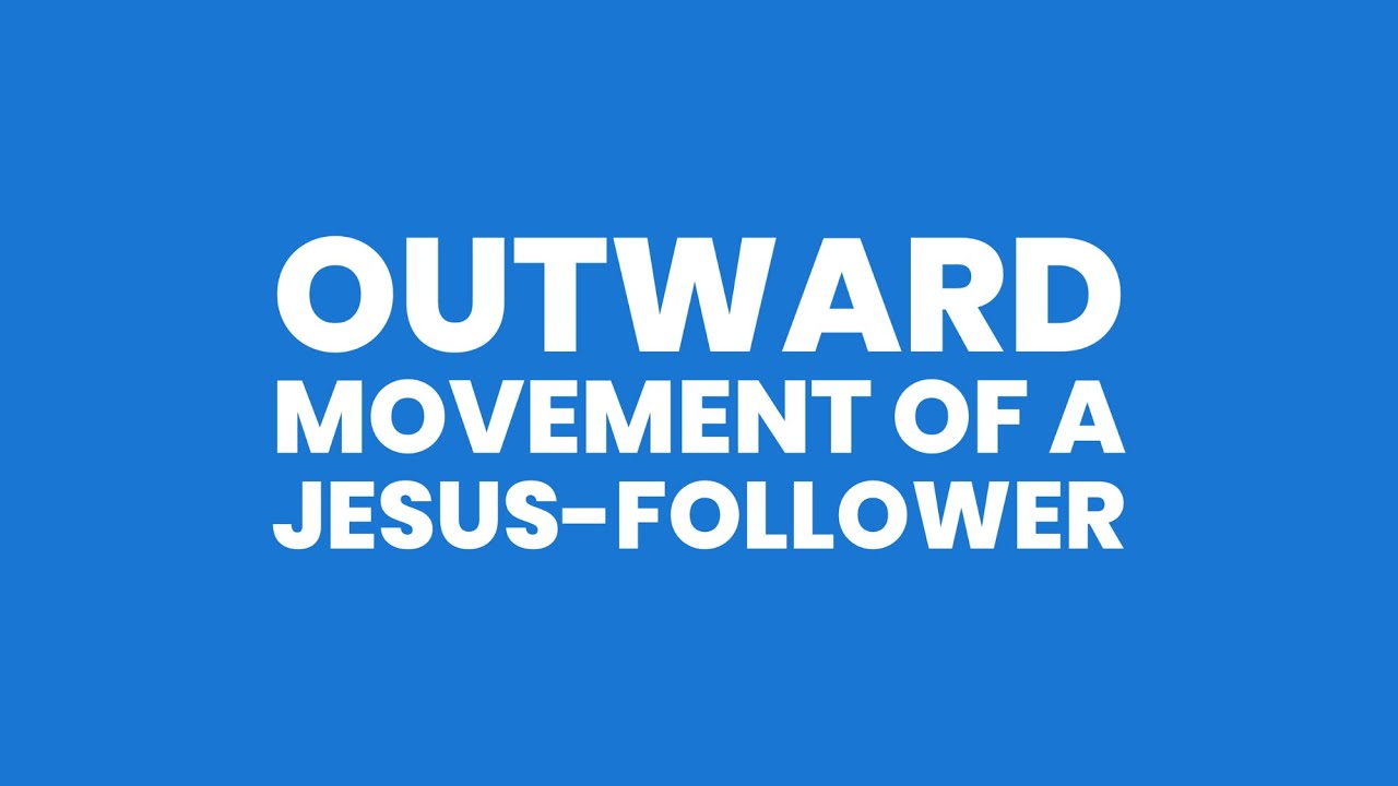 Coast Hills Community Church | November 20 2022 | Outward Movement of a ...