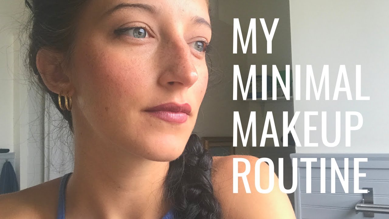 My Everyday Morning Makeup Routine: Minimal, Fast & Natural - YouTube