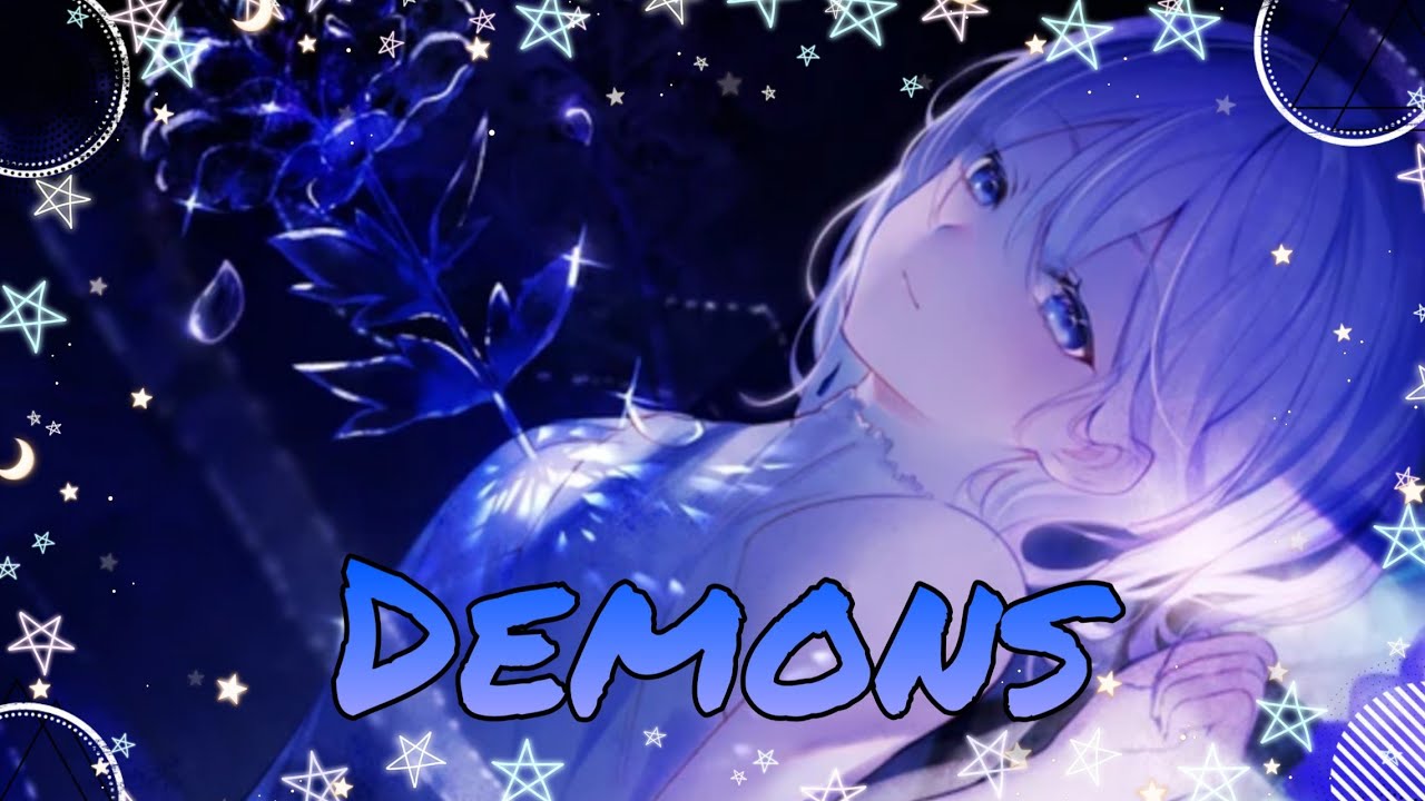 ｢Nightcore」→Demons→Imagine Dragons [Lyrics] - YouTube