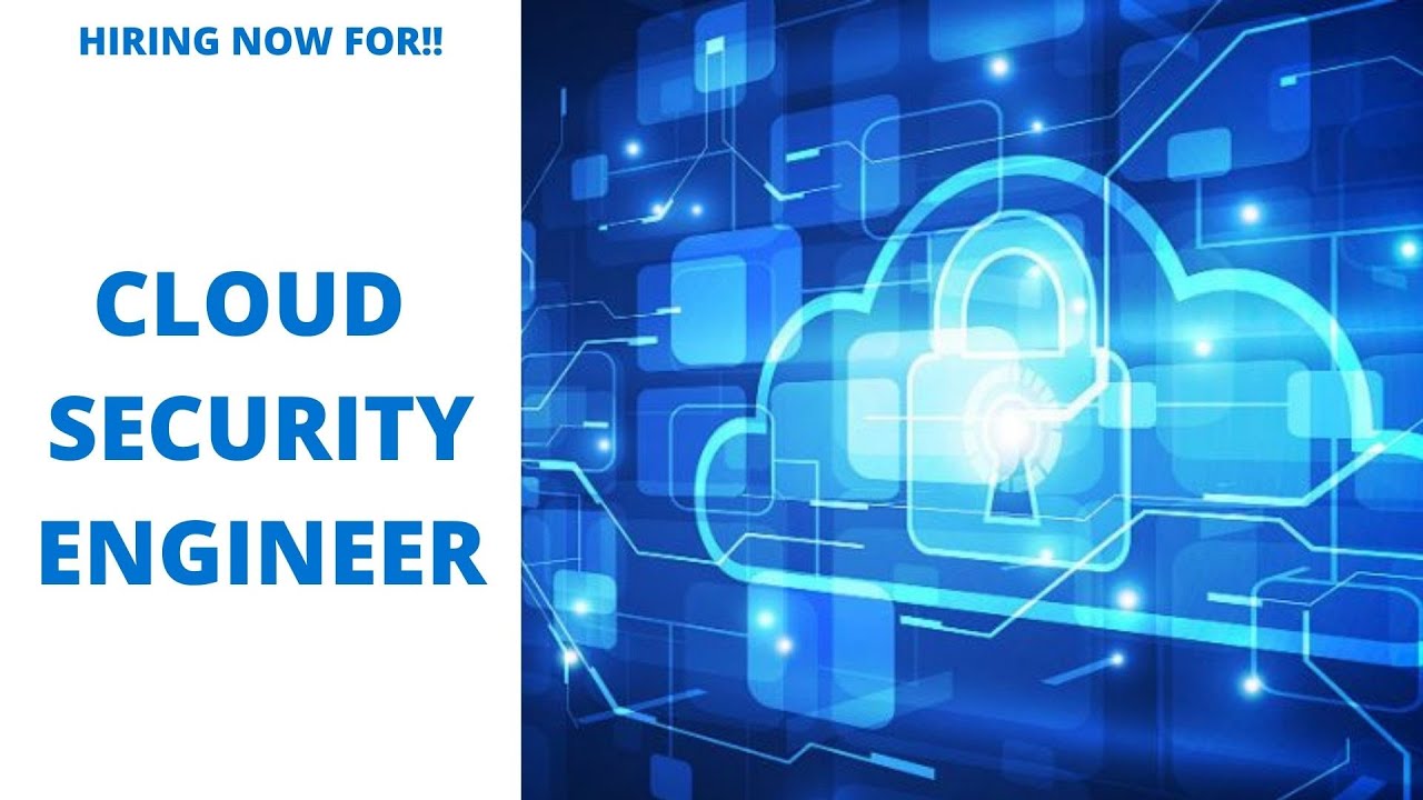 Cloud Security Engineer | Cloud Security Engineer Jobs | Cloud Security ...