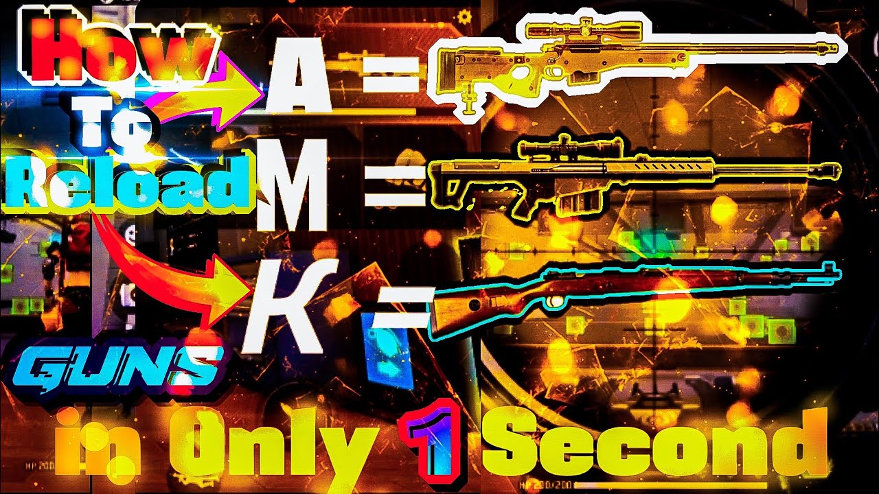 How To Reload A,M,K Guns in Only 1 Second 🤔?| AWM,M82B,Kar98 Only 1 sec ...