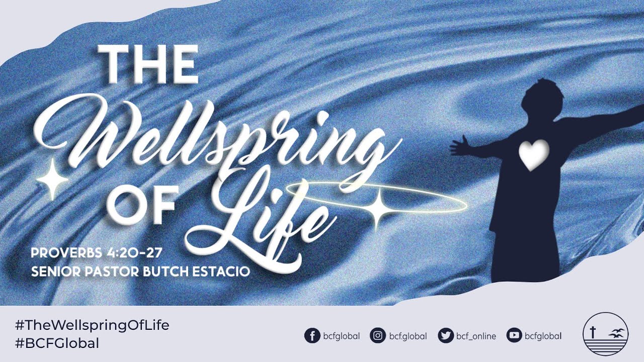 The Wellspring of Life - YouTube