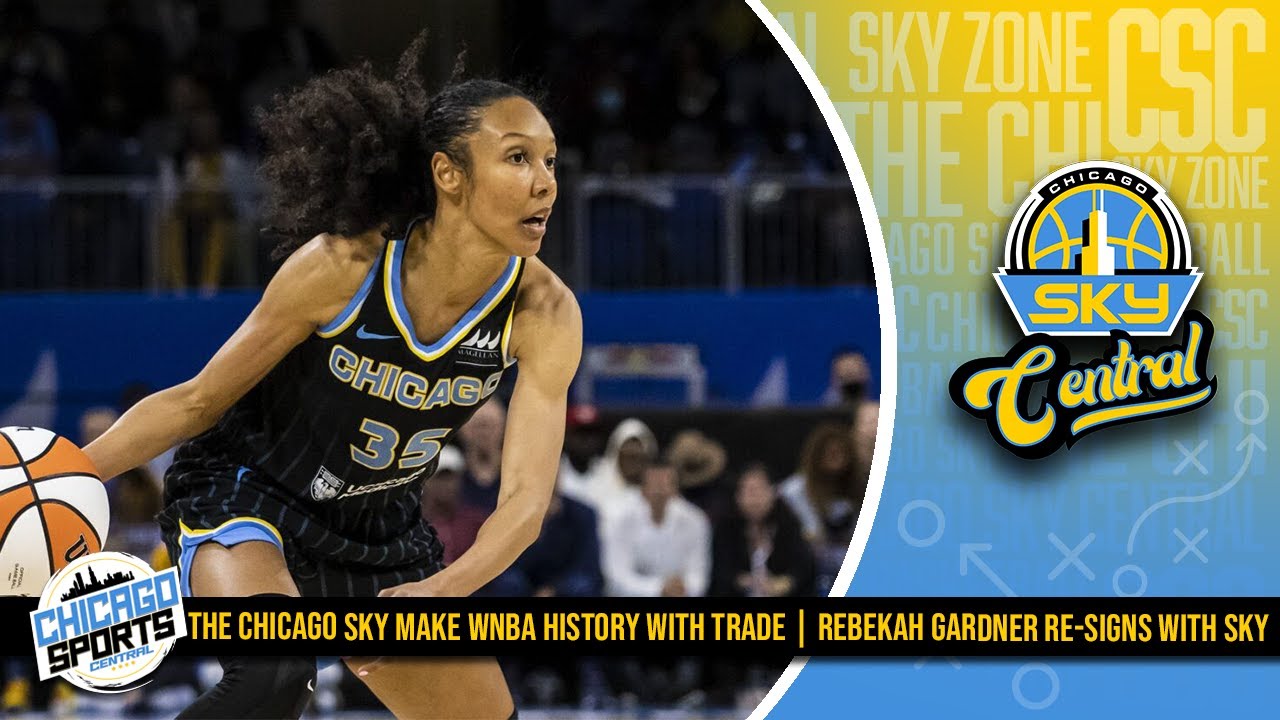 The Chicago Sky Make WNBA History With Trade | Rebekah Gardner Re-Signs ...