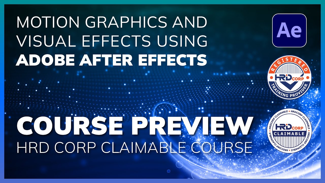 COURSE PREVIEW | MOTION GRAPHICS AND VISUAL EFFECTS USING ADOBE AFTER ...