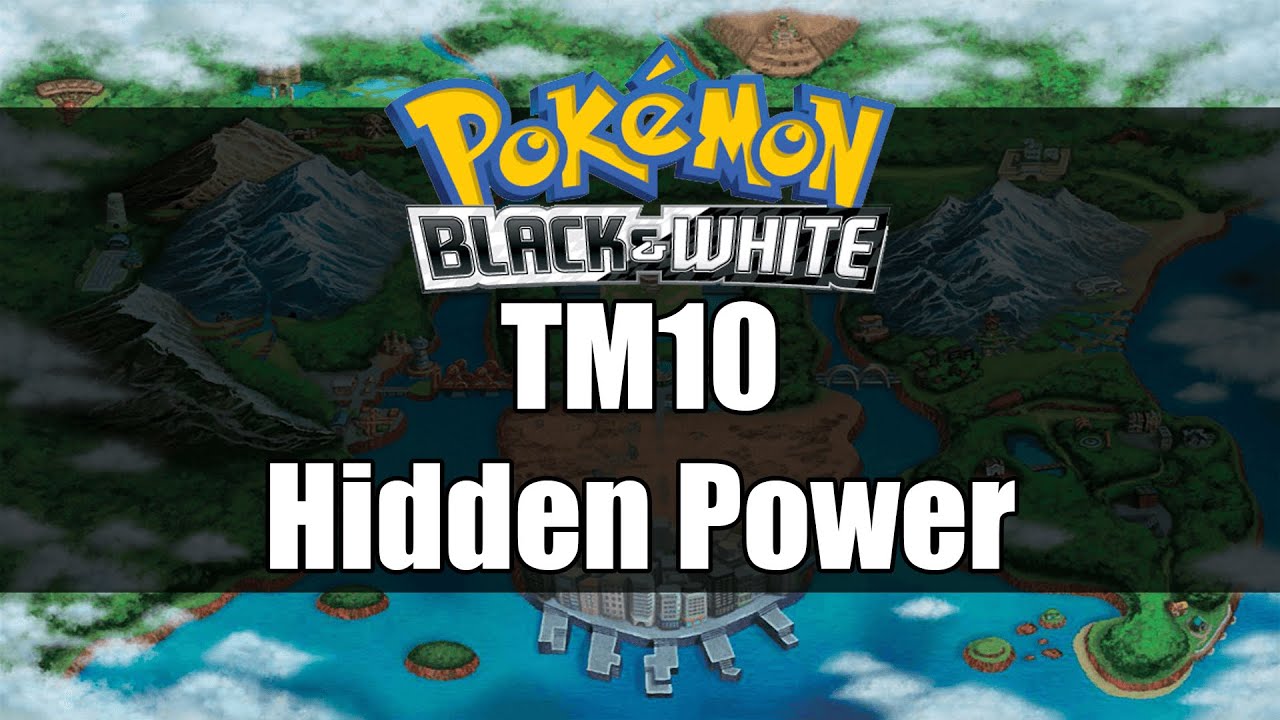 Pokemon Black and White | Where to get TM10 Hidden Power - YouTube