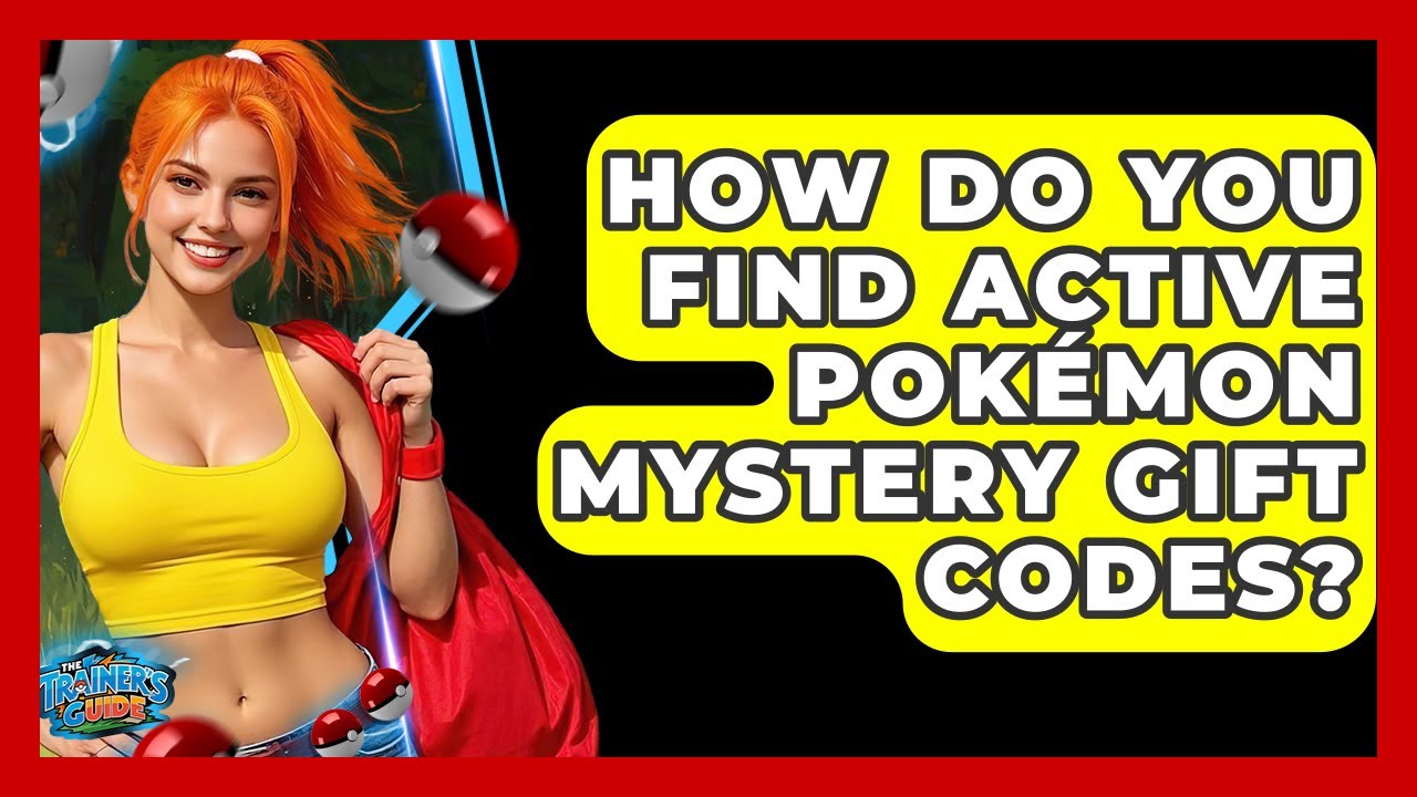 How Do You Find Active Pokémon Mystery Gift Codes? - The Trainers Guide ...