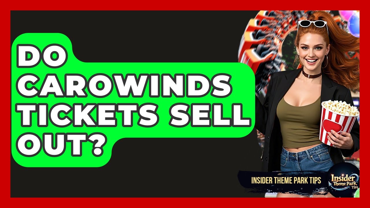 Do Carowinds Tickets Sell Out? - Insider Theme Park Tips - YouTube