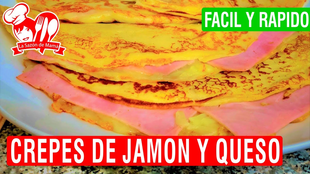CREPES DE JAMON Y QUESO RECETA FACIL - YouTube