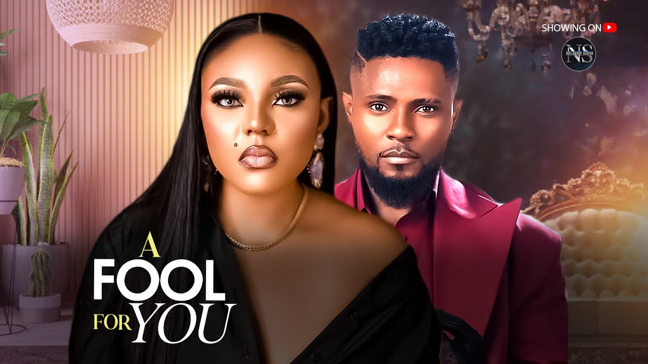 A FOOL FOR YOU (PRINCESS ORJI & MAURICE SAM) | LATEST NIGERIAN MOVIE ...