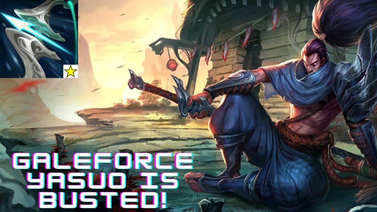 GALEFORCE IS A MUST FOR YASUO LOWERS YOUR COOLDOWN TO MAX THIS IS ...