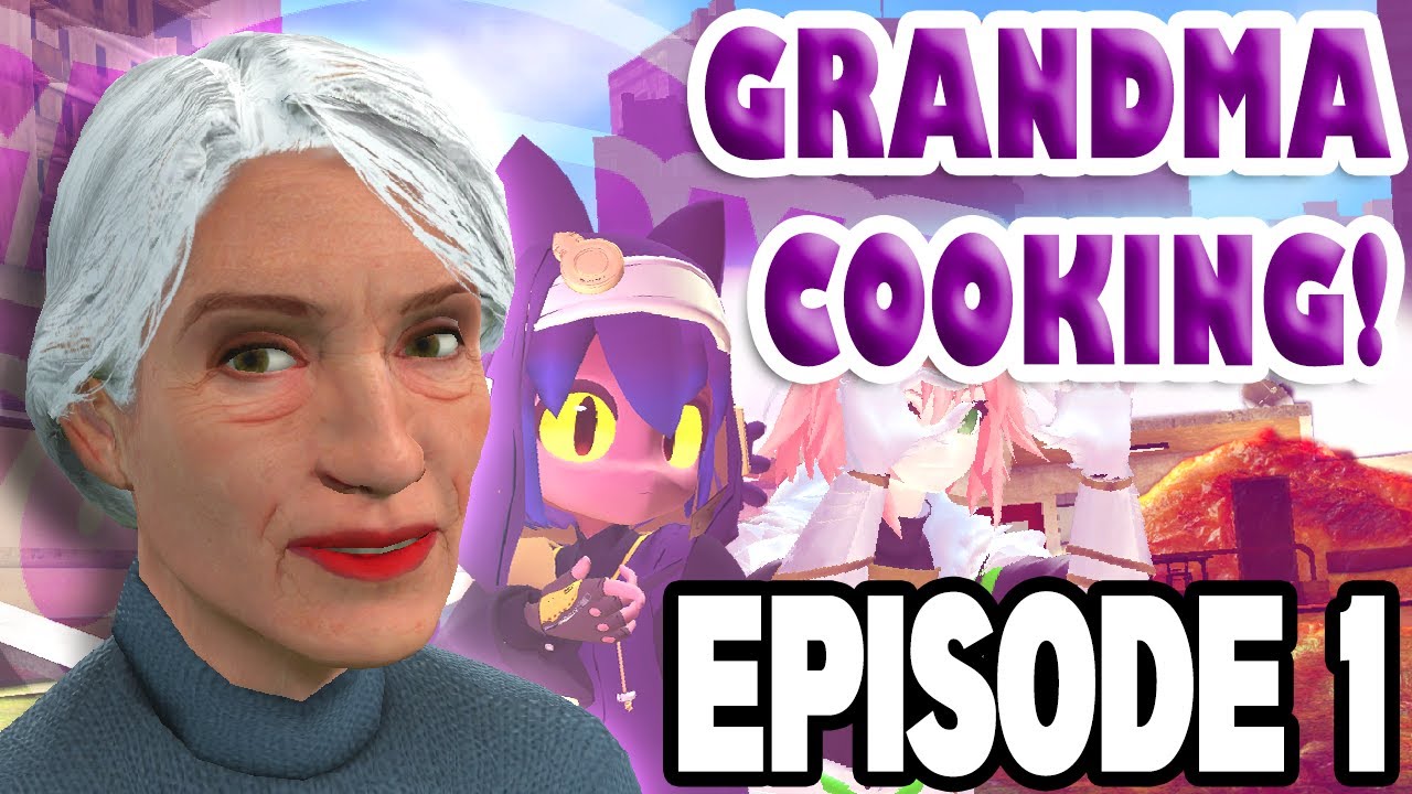 Grandma Cooking! || EPISODE 1 || "PILOT" - YouTube