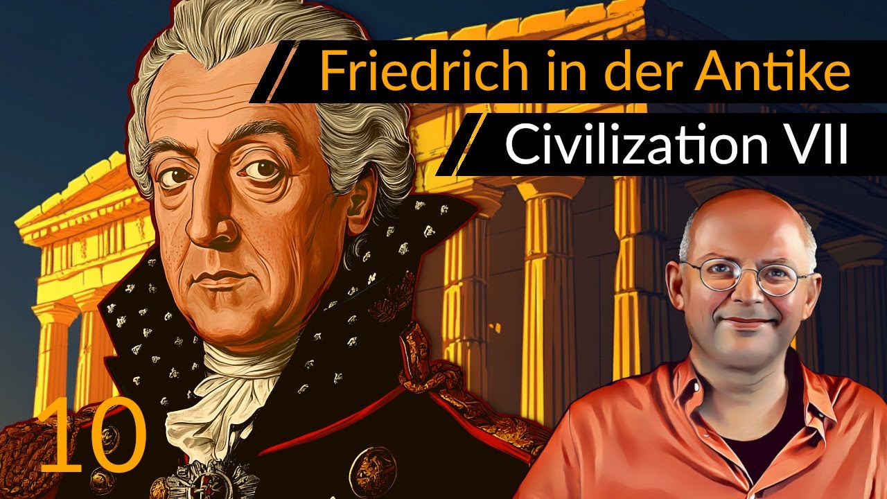 Preview Let's Play Civilization 7: Friedrich + Griechen (10) | #CIV7 # ...