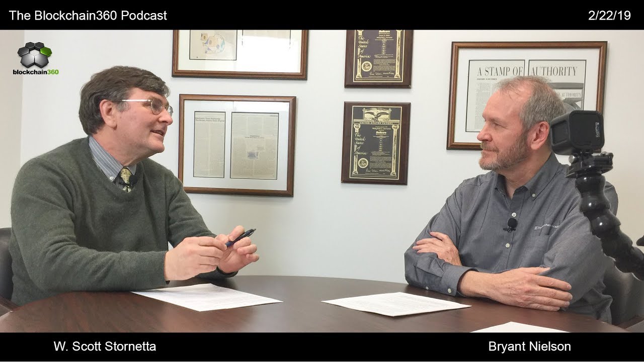 Blockchain360 Podcast - W. Scott Stornetta (Pt. 6/6) The Father of ...