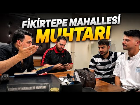 FİKİRTEPE MAHALLE MUHTARIYLAYIZ