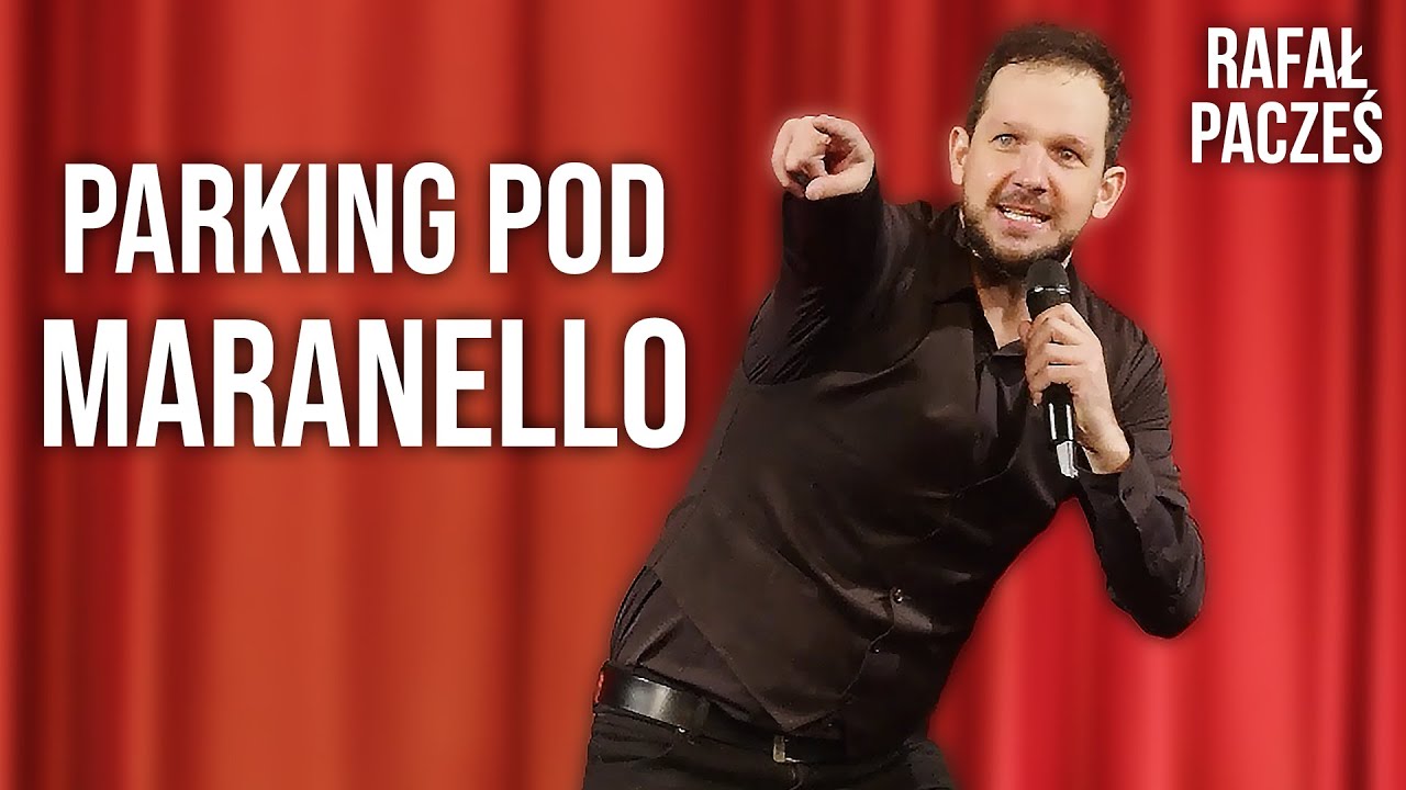 RAFAŁ PACZEŚ - Parking pod Maranello (2023) (Stand-Up) - YouTube