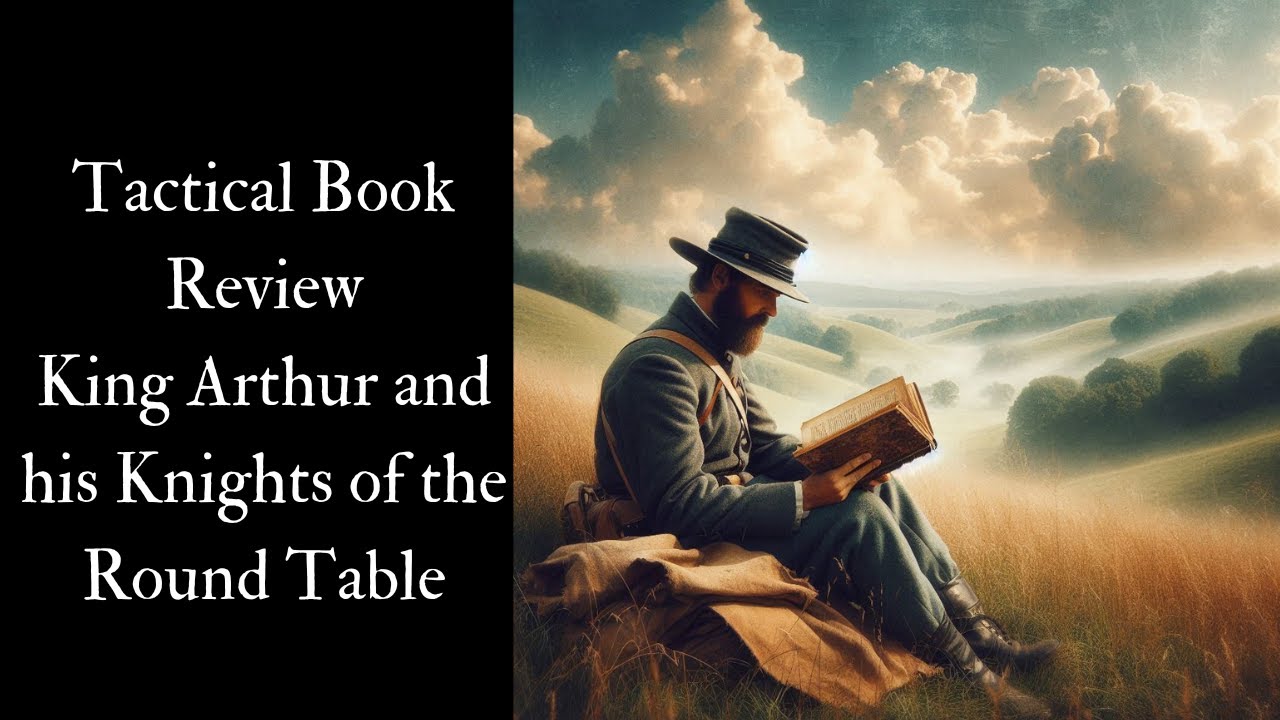 Tactical Book Review: King Arthur and his Knights of the Round Table by ...