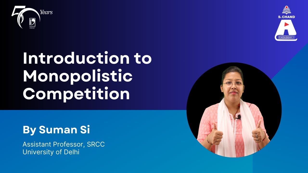 Introduction to Monopolistic Competition | Business Economics | S Chand ...