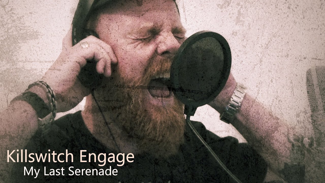 Killswitch Engage - My Last Serenade - Cover by Berry de Jonge - YouTube