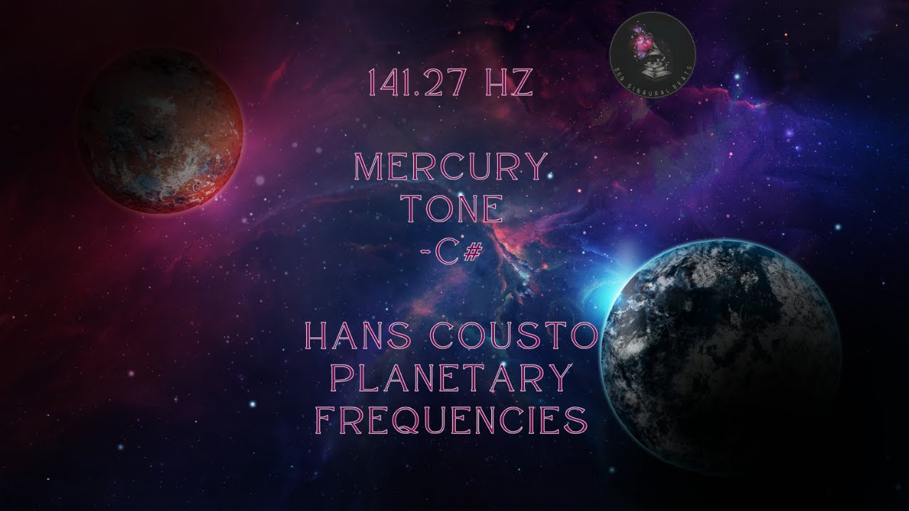 141.27 Hz Mercury Tone ~C# | Hans Cousto's Planetary Frequencies - YouTube