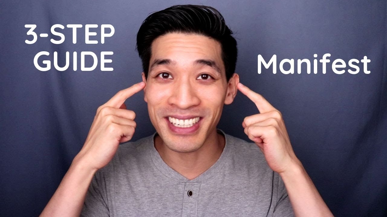 Manifest ANYTHING you want in 3 Easy Steps | A Comprehensive ...