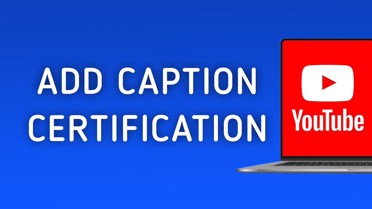 How to Add Caption Certification on YouTube Video on - YouTube