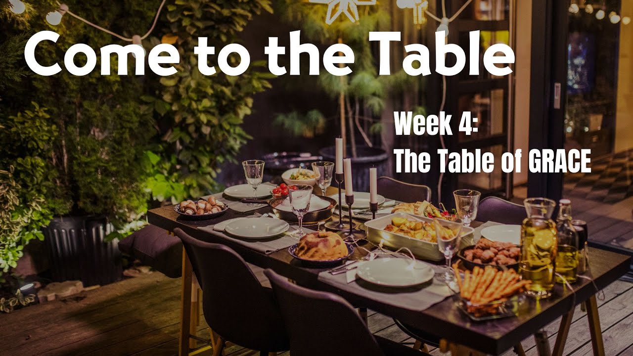 October 8, 2023: "Come to the Table of GRACE" - YouTube