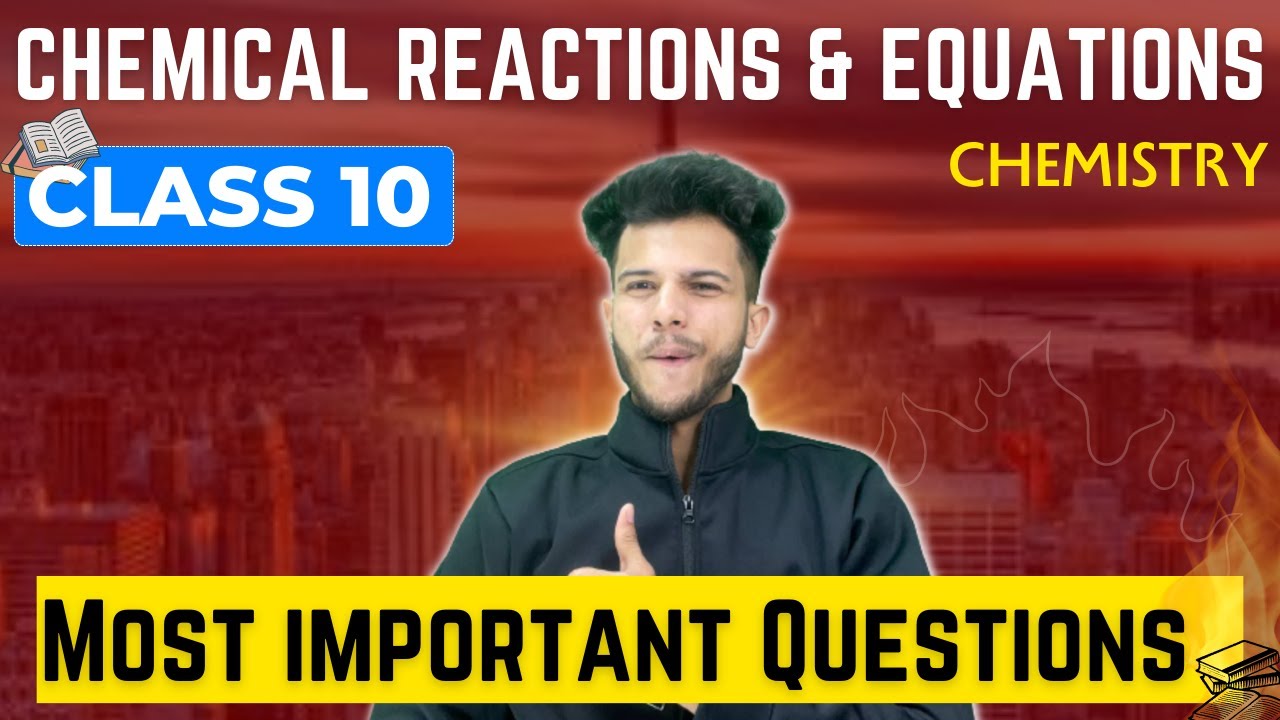 Most Important Questions 🔥 | Chemical Reactions & Equations 06 | Class ...