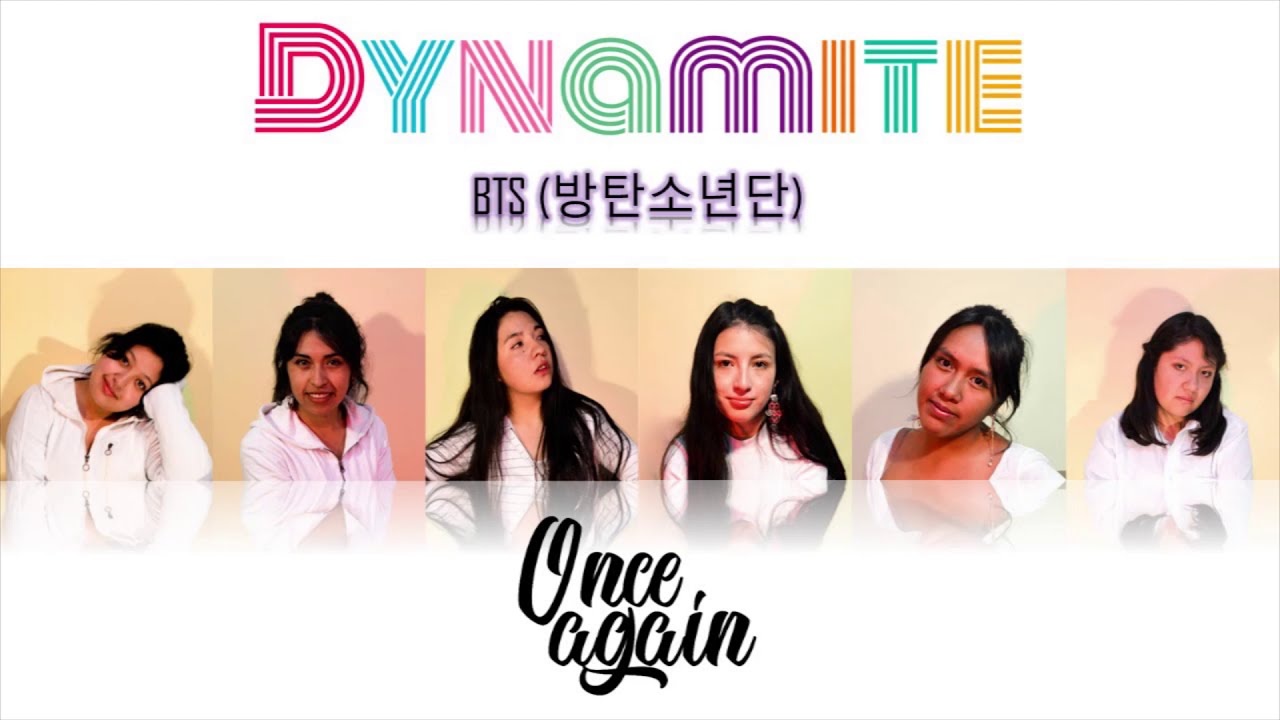 BTS (방탄소년단) - Dynamite (Vocal Cover by Once Again Bolivia) - YouTube